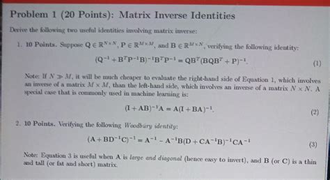 Solved Problem 1 20 Points Matrix Inverse Identities