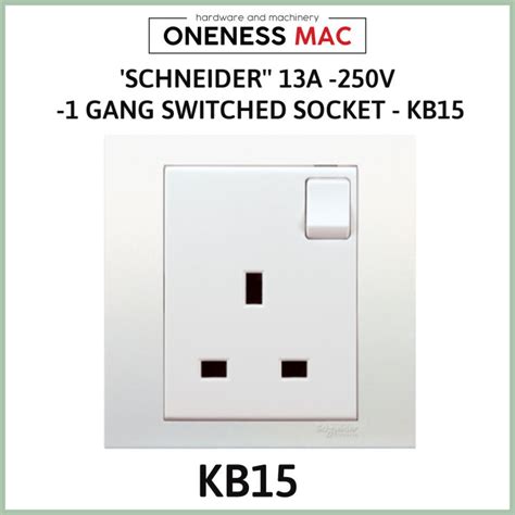 Schneider 13a 250v 1 Gang Switched Socket Kb15 Lazada