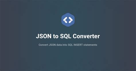 Json To Sql Converter Online Tool