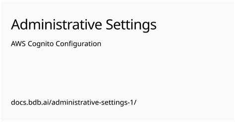 Aws Cognito Configuration Administrative Settings