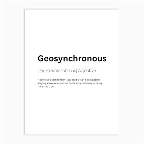 Geosynchronous Definition Meaning Art Print By Kaigozen Fy