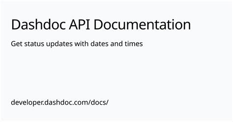 Get Status Updates With Dates And Times Dashdoc API Documentation