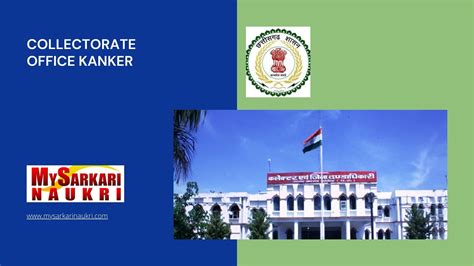 Collectorate Office Kanker Recruitment Mysarkarinaukri En