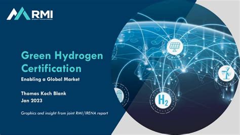 Green Hydrogen Certification Enabling A Global Market Thomas Koch