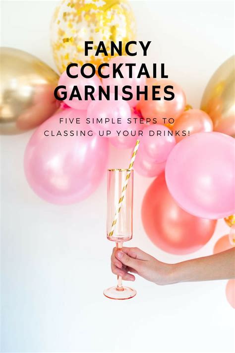 Fancy Cocktail Garnishes Decorate Your Drink Like A Pro Cocktail