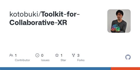 Github Kotobuki Toolkit For Collaborative Xr