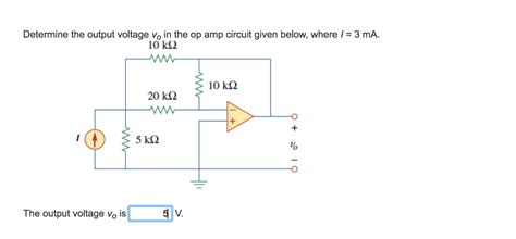 solved determine the output voltage vo in the op amp circuit