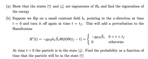 Solved Time Dependent Perturbation Of A Two Level System