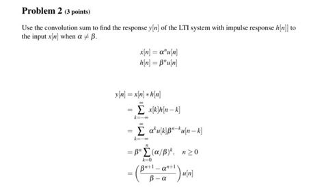 Solved Problem Points Use The Convolution Sum To Find Chegg