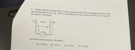 Solved Given A Sphere Of Radius R M Just Covering A Chegg