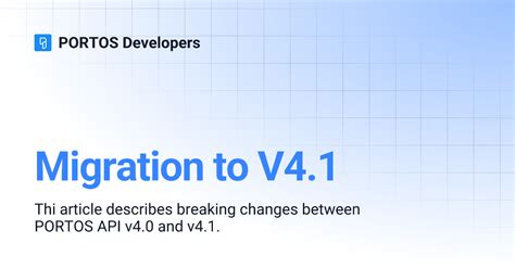 Migration To V41 Portos Developers