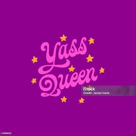 Yass Queen Lgbtq Lettering Design Stock Illustration Download Image