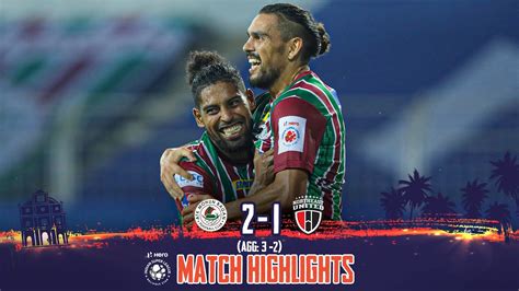 Highlights Atk Mohun Bagan 2 1 Northeast United Fc Semi Final 2