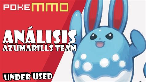 MI MEJOR EQUIPO DE UNDER USED Mega Análisis PokeMMO YouTube