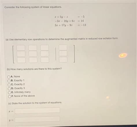Solved Consider The Following System Of Linear Equations Chegg
