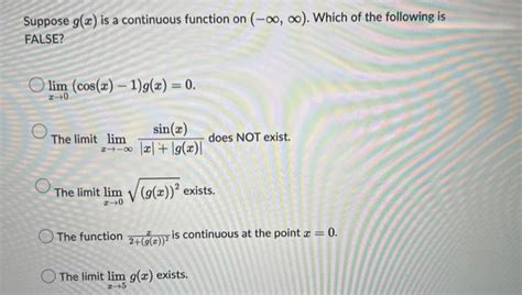 Solved Suppose Gx Is A Continuous Function On −∞∞