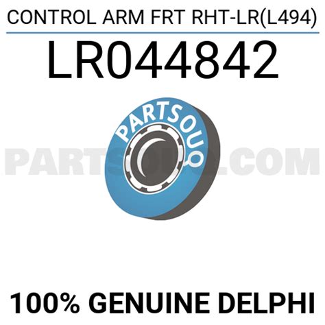 Control Arm Frt Rht Lrl494 Lr044842 Delphi Parts Partsouq