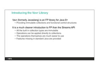 Simpler And Safer Java Types Via The Vavr And Lambda Libraries PPT