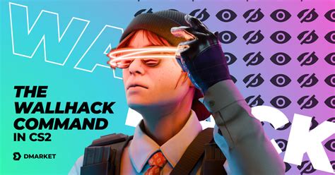 The Wallhack Command In Cs2 How It Works And When To Use Dmarket Blog