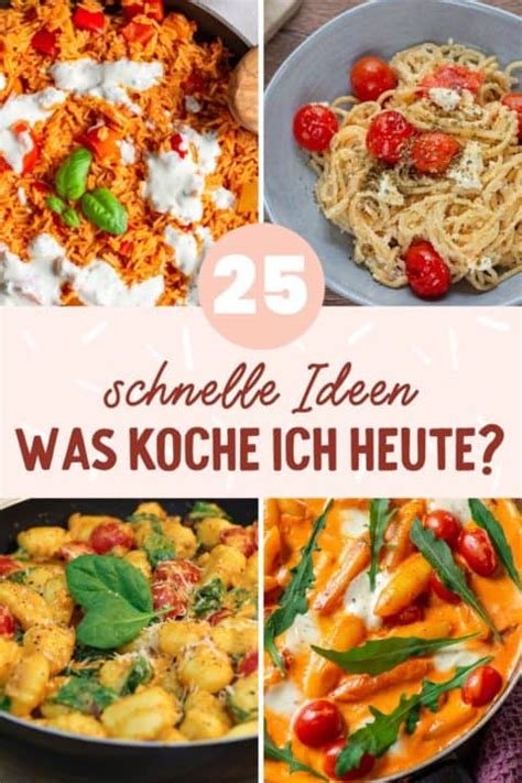 Was Koche Ich Heute Abend 25 Schnelle Rezepte