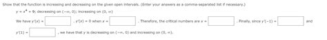 Solved Show That The Function Is Increasing And Decreasing Chegg