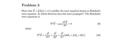 Solved Problem 5 Show That E Yeot Zc Satisfies The Wave