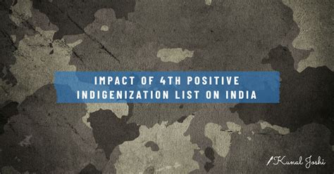 Impact Of 4th Positive Indigenization On India