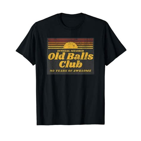 Funny 40th Birthday Old Balls Club 40 Years Of Awesome T Shirt