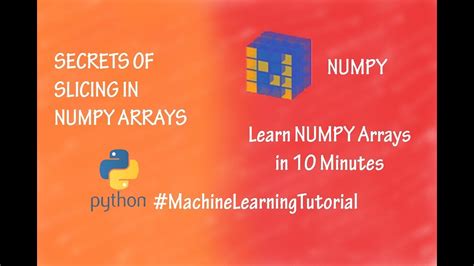 Secrets Of Numpy Array Slicing Youtube