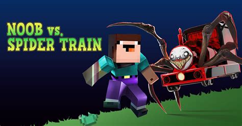Noob Vs Spider Train Δωρεάν Online Παιχνίδι Funnygames
