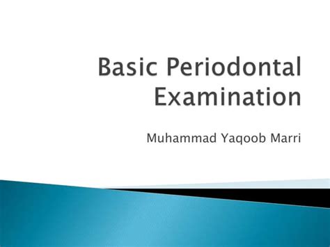 Basic Periodontal Examination Pptx
