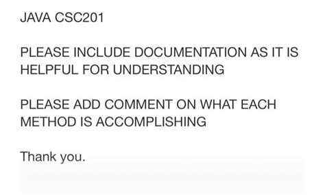 solved java csc201 please include documentation as it is