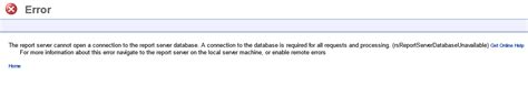 The Report Server Cannot Open A Connection To The Report Server Database In Ssrs