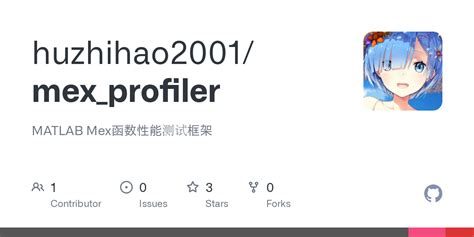Github Huzhihao2001mexprofiler Matlab Mex函数性能测试框架