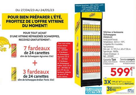 Promo Vitrine à Boissons Schweppes Frigelux chez METRO iCatalogue fr