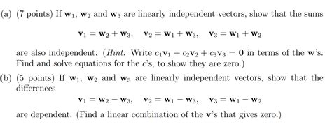 [solved] a 7 points if w1 w2 and w3 are linearly independent