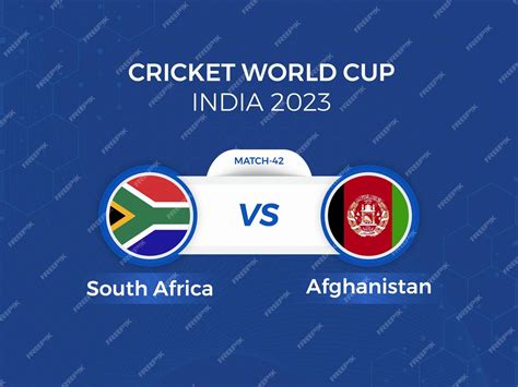 Premium Vector South Africa Vs Afghanistan 2023 Cricket World Cup