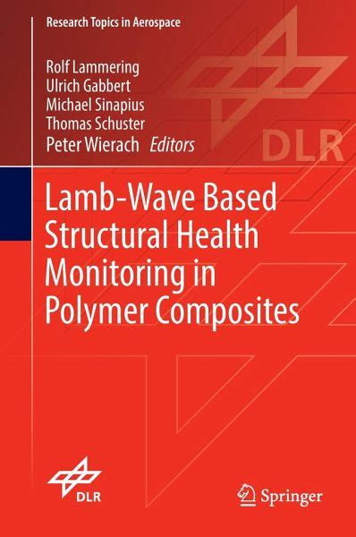 Lamb Wave Based Structural Health Monitoring In Polymer Composites