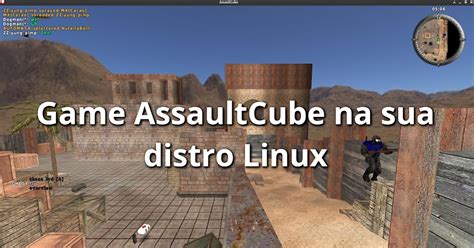 Game Assaultcube Na Sua Distro Linux