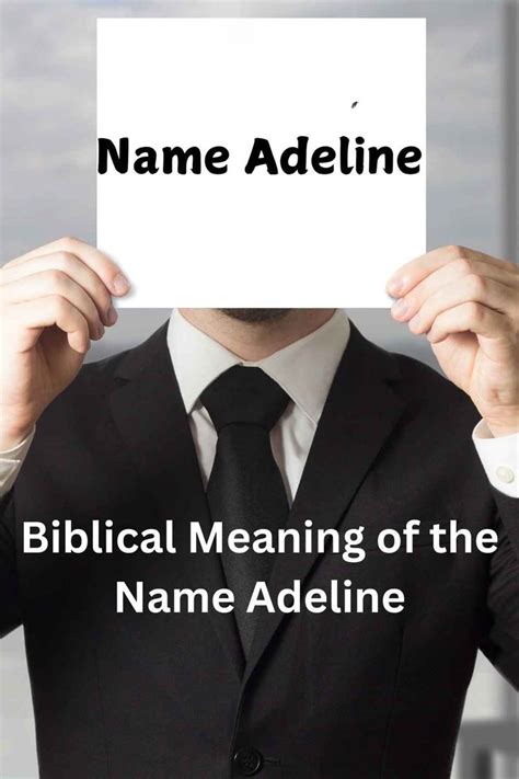 Biblical Meaning Of The Name Adeline Decoding Its Spiritual Essence