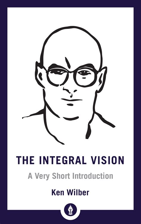 The Integral Vision By Ken Wilber Penguin Books Australia