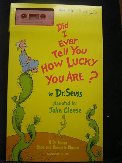 Did I Ever Tell You How Lucky You Are Classic Seuss Seuss Dr