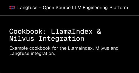 cookbook llamaindex and milvus integration langfuse