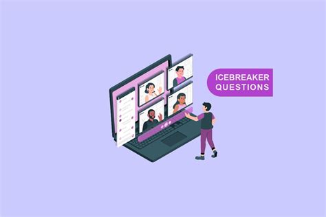 Ice Breaker Questions For Work Virtual Meetings At Erin Wright Blog