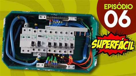 Como Montar Um Quadro De DistribuiÇÃo MonofÁsico 127v Com Dr E Dps