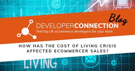 How Has The Cost Of Living Crisis Affected ECommerce Sales Developer