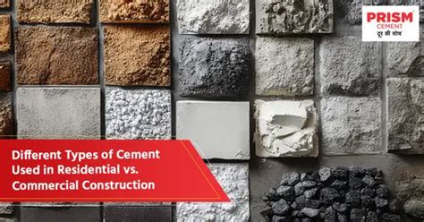 Different Types Of Cement Used In Residential And Commercial Construction