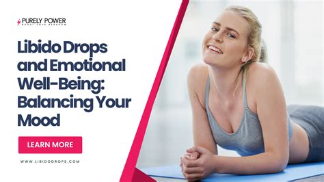 Libido Drops And Emotional Well Being Balancing Your Mood Libido Drops™