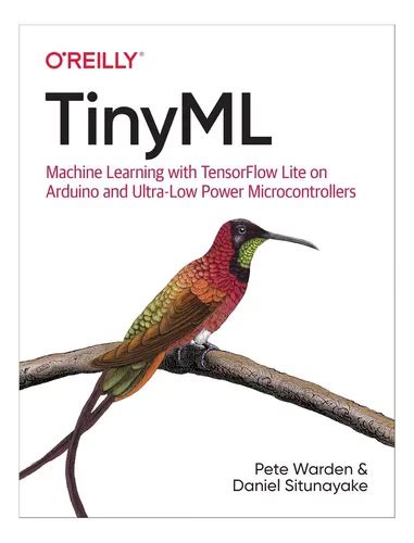 Libro Tinyml Aprendizaje Automático Con Tensorflow Lite Y Cuotas