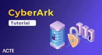CyberArk Tutorial For Beginners STEP IN Updated 2025